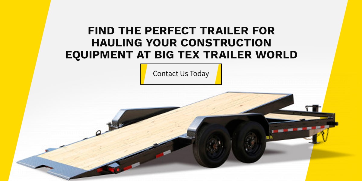 Best Construction Equipment Trailers | Big Tex Trailer World